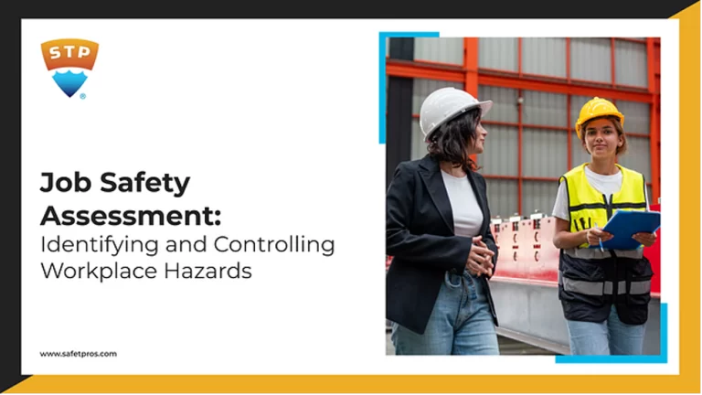 Job Safety Assessment: Identifying and Controlling Workplace Hazards